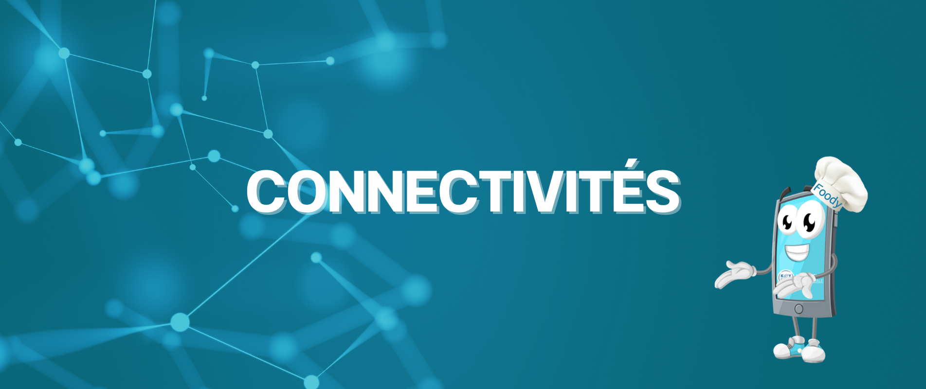 Les connectivités